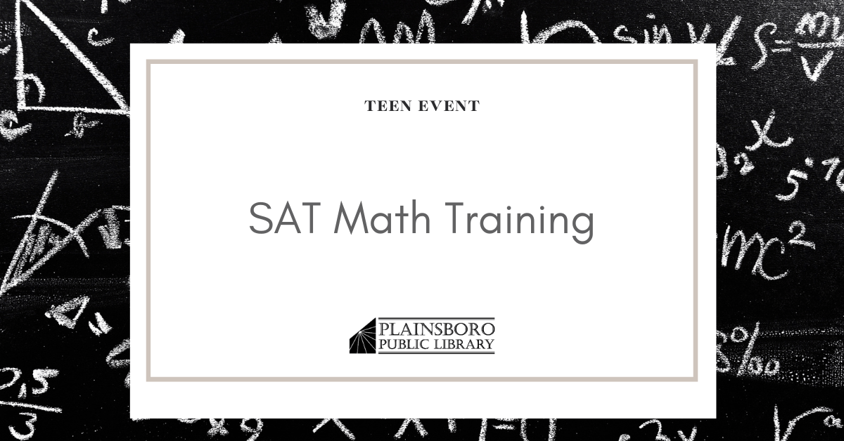 RESCHEDULED TO NOVEMBER - SAT Math Training Program - Plainsboro Public ...